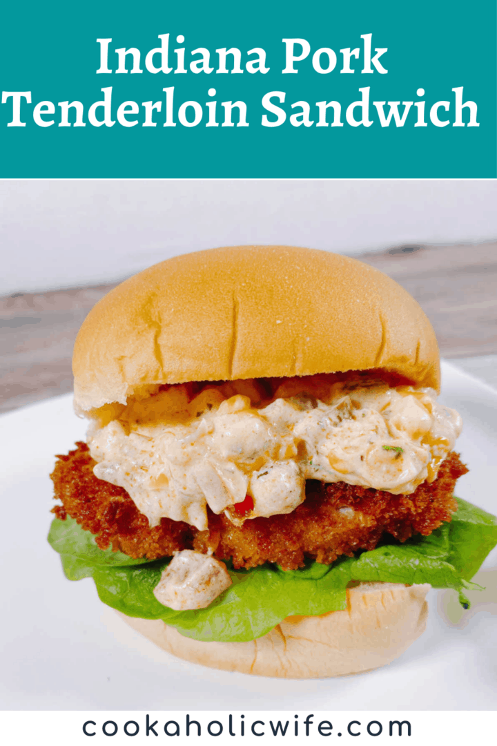 Indiana Pork Tenderloin Sandwich - Cookaholic Wife