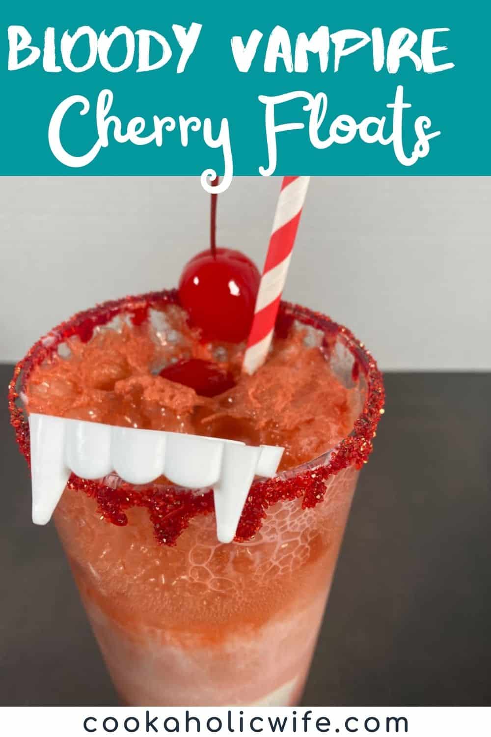 Bloody Vampire Cherry Floats #HalloweenTreatsWeek - Cookaholic Wife